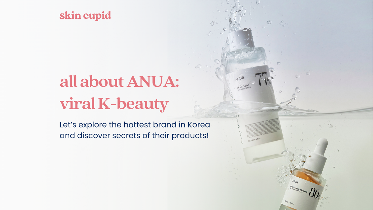 All About ANUA: Viral K-Beauty Skincare Brand – Skin Cupid